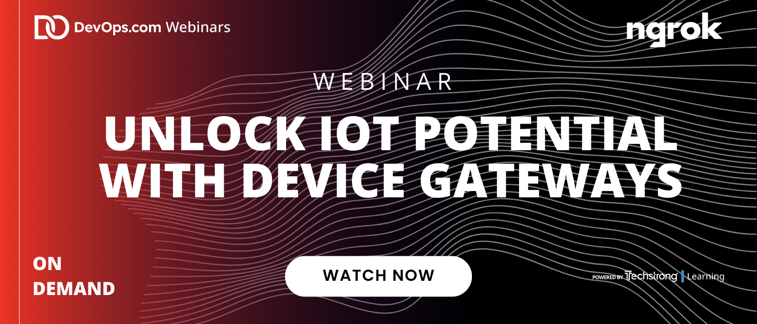 Unlock IoT Potential with Device Gateways Unlock IoT Potential with Device Gateways
